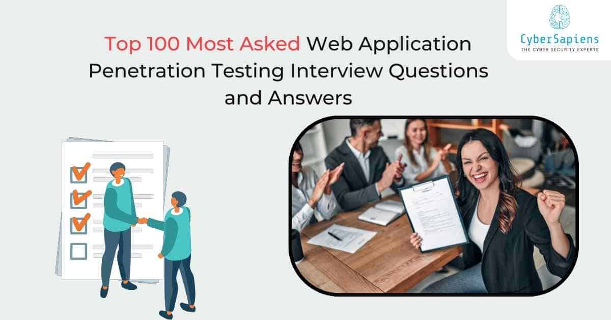 Top 100 Most Asked Web Application Penetration Testing Interview ...