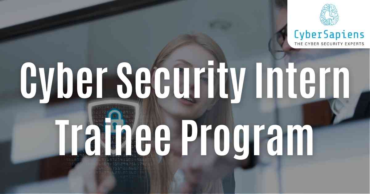 Cyber Security Intern Trainee Australia - CyberSapiens